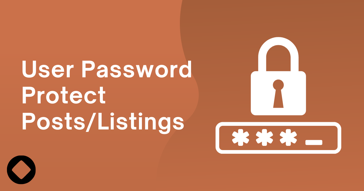 Allow Users To Password Protect Their Listingsposts Voxel Guide