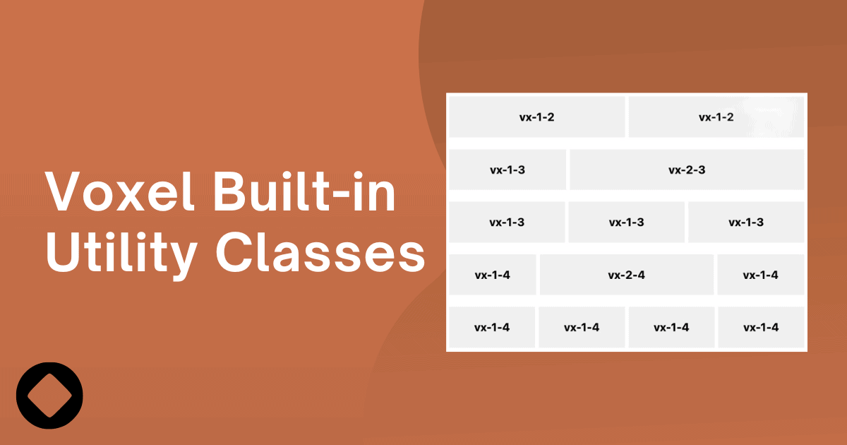 Voxel Custom Utility Classes – Voxel Guide