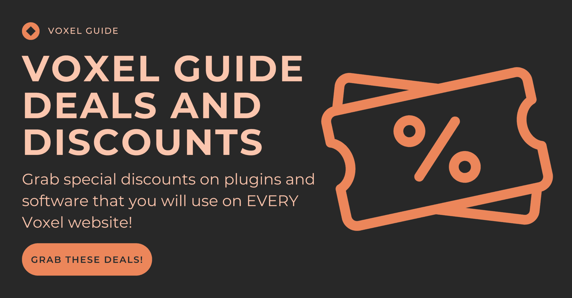 Deals - Voxel Guide